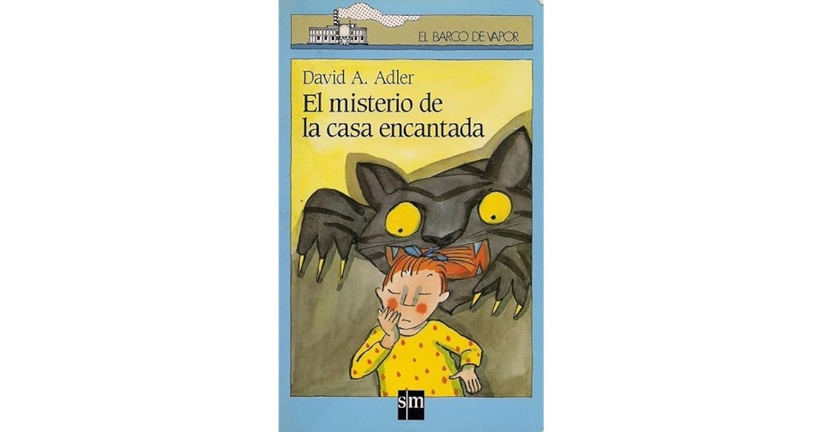 El misterio de la casa encantada by David A. Adler