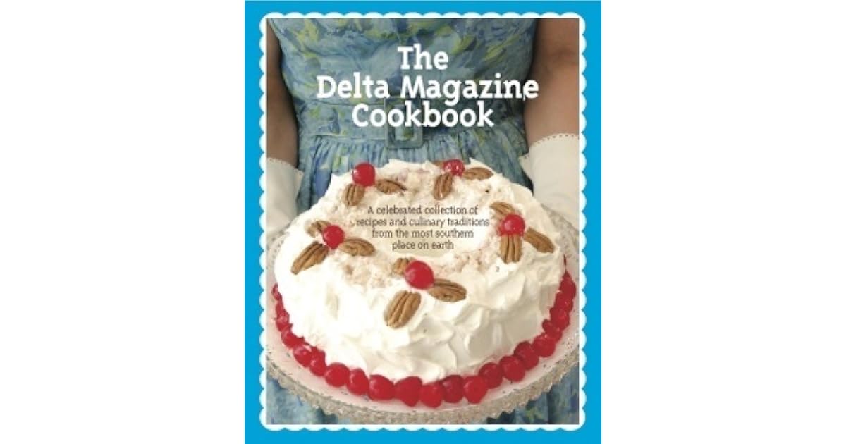 The Delta Magazine Cookbook by Delta Magazine