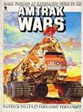 Amtrak Wars Series by Patrick Tilley