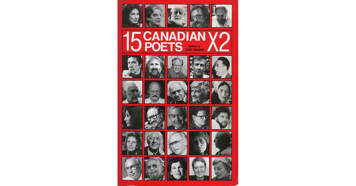 15 Canadian Poets x 2 by Gary Geddes