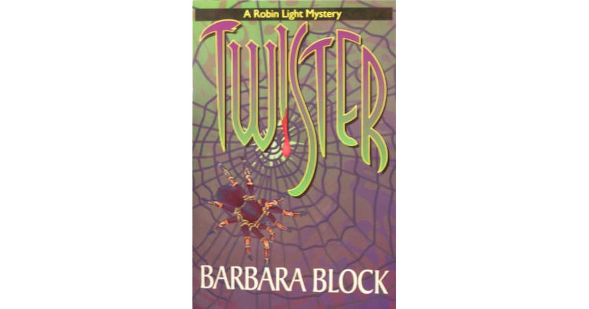Twister (Robin Light, #2) by Barbara Block
