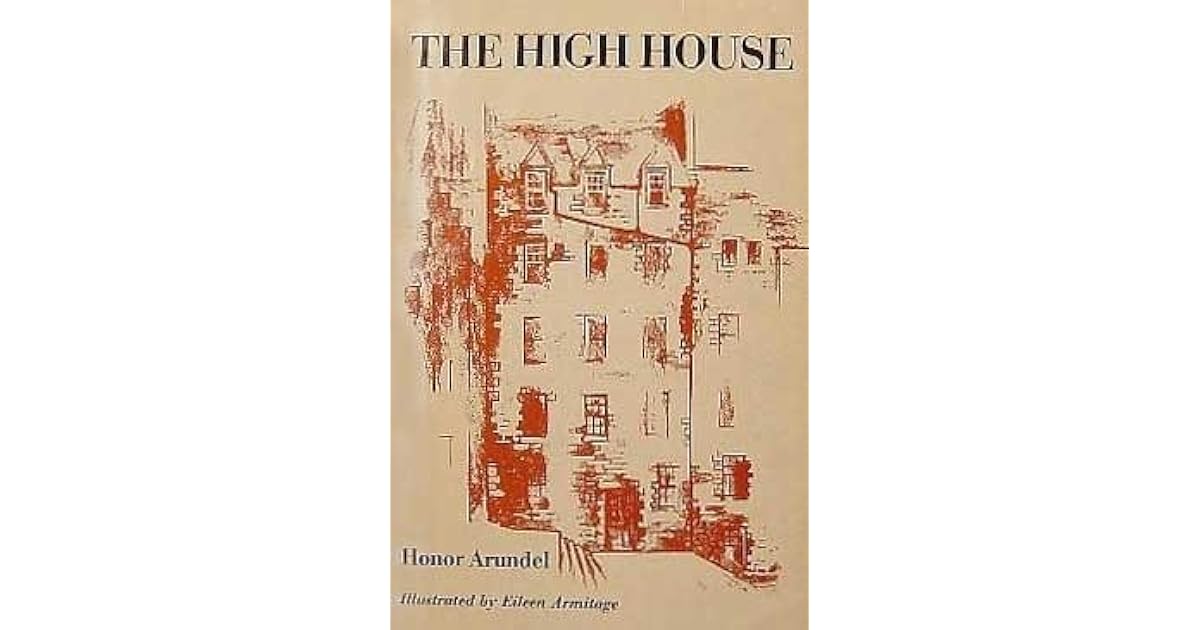 The High House by Honor Arundel
