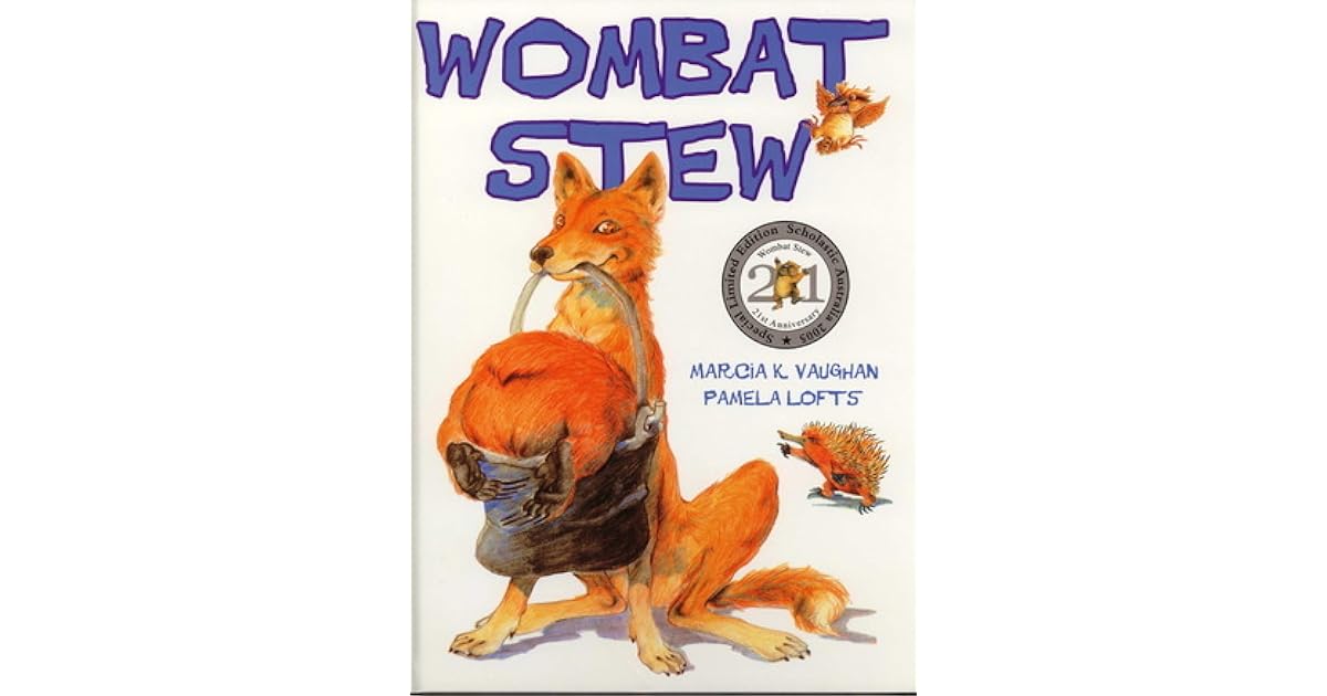 Wombat Stew by Marcia K. Vaughan