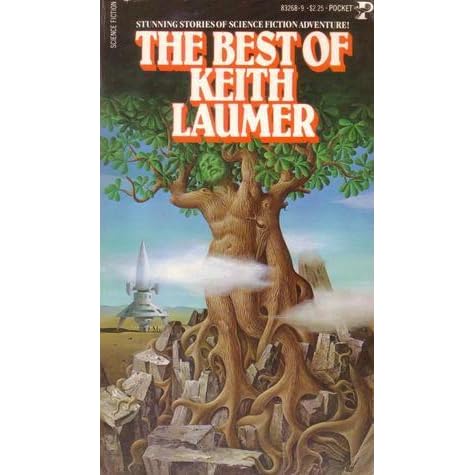 The Best of Keith Laumer by Keith Laumer — Reviews, Discussion ...