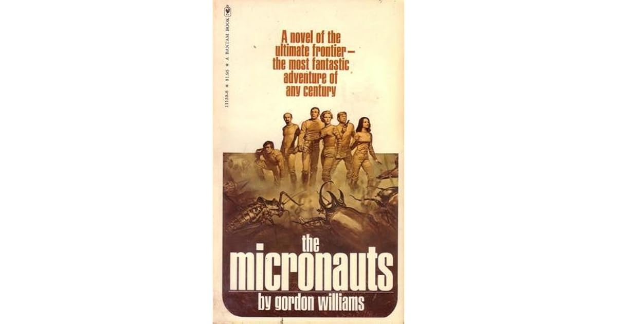 The Micronauts by Gordon M. Williams