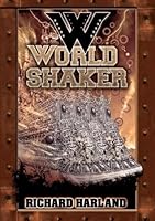 Worldshaker (Worldshaker, #1) by Richard Harland