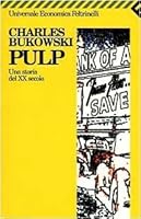 Pulp by Charles Bukowski