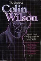 The Essential Colin Wilson by Colin Wilson