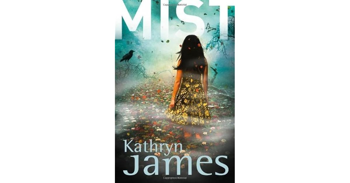 Mist (Mist, #1) by Kathryn James