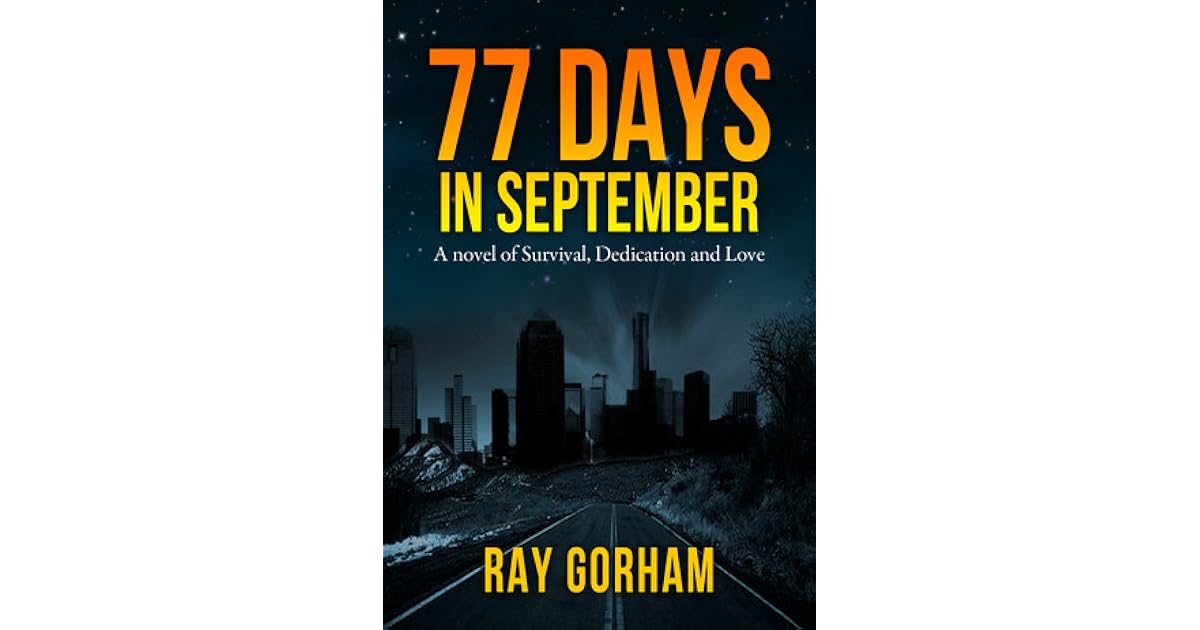 77 Days in September (Kyle Tait #1) by Ray Gorham