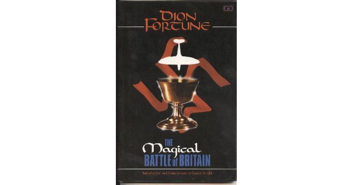 The Magical Battle of Britain by Dion Fortune