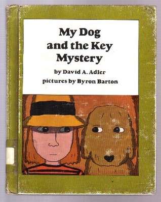 My Dog and the Key Mystery by David A. Adler