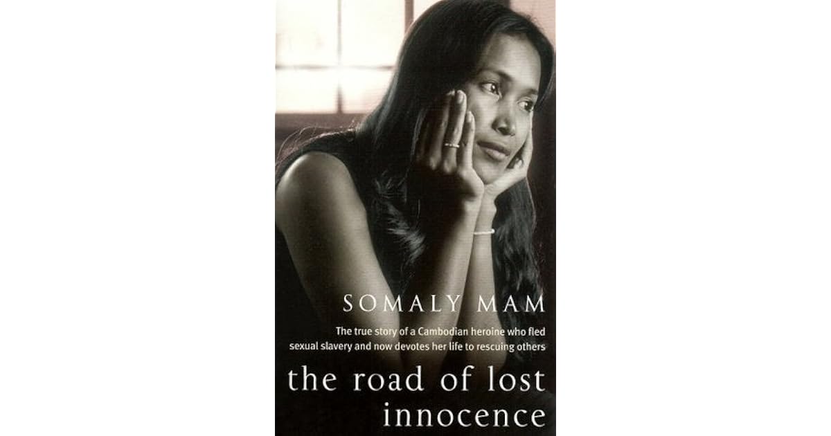 The Road of Lost Innocence by Somaly Mam