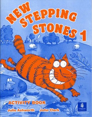 New Stepping Stones 1. Activity Book by Julie Ashworth