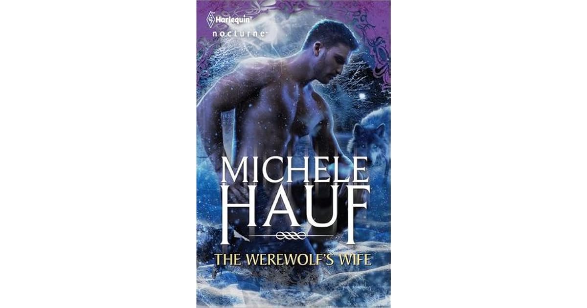 The Werewolf's Wife by Michele Hauf
