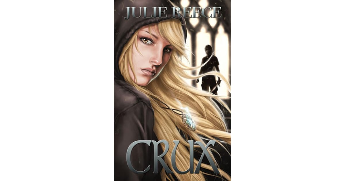 Crux by Julie Reece