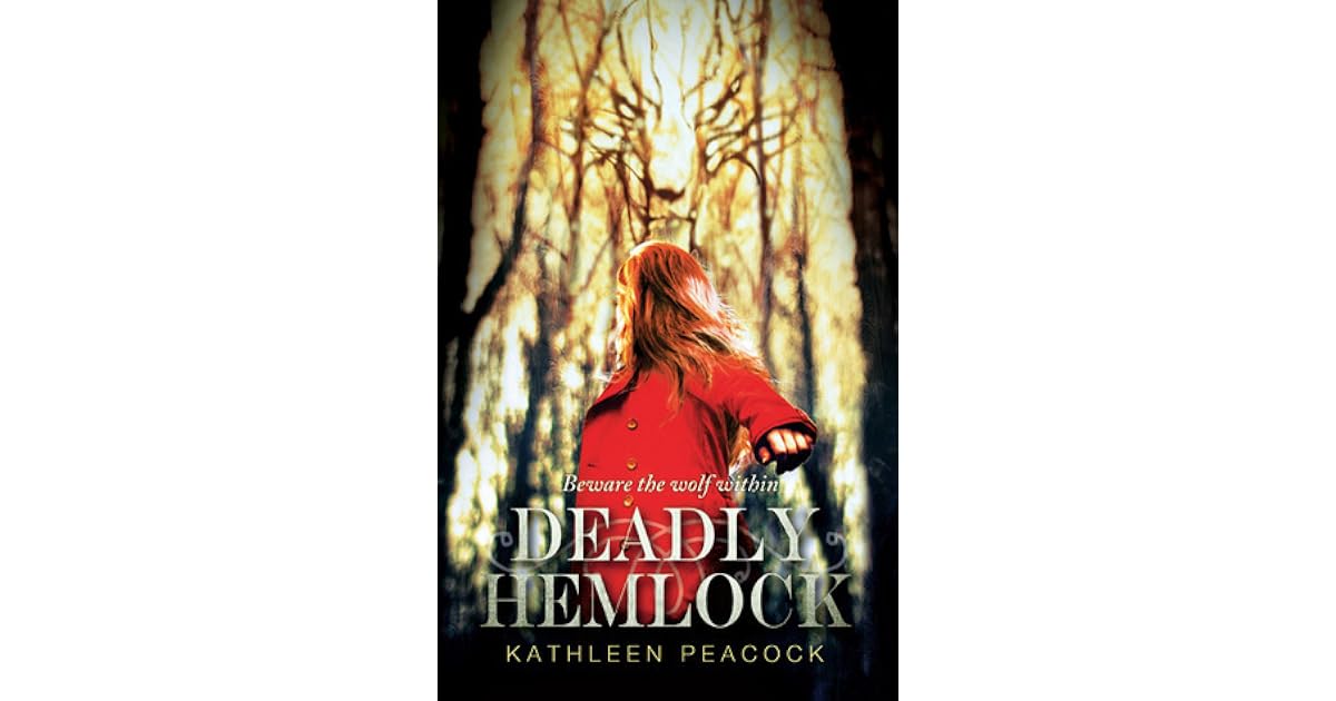 Deadly Hemlock (Hemlock #1) by Kathleen Peacock