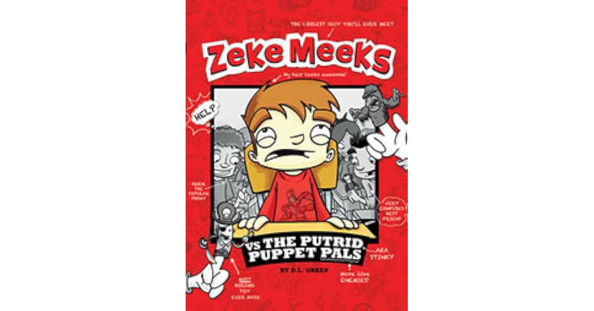 Zeke Meeks Vs the Putrid Puppet Pals by D.L. Green