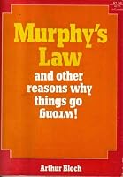 La legge di Murphy: E altri motivi per cui le cose vanno a rovescio! by ...