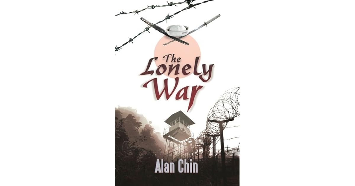 The Lonely War by Alan Chin