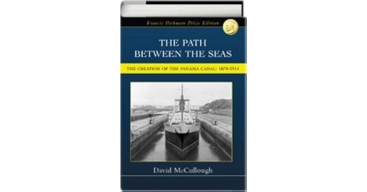 The Path Between the Seas by David McCullough
