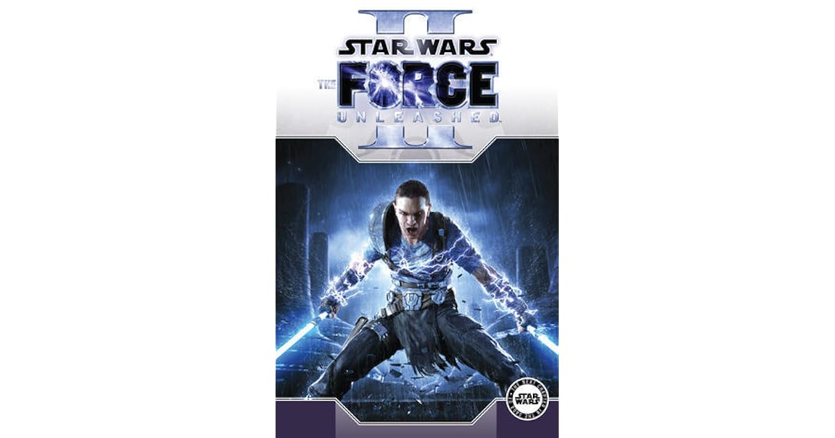 Star Wars: The Force Unleashed II by W. Haden Blackman