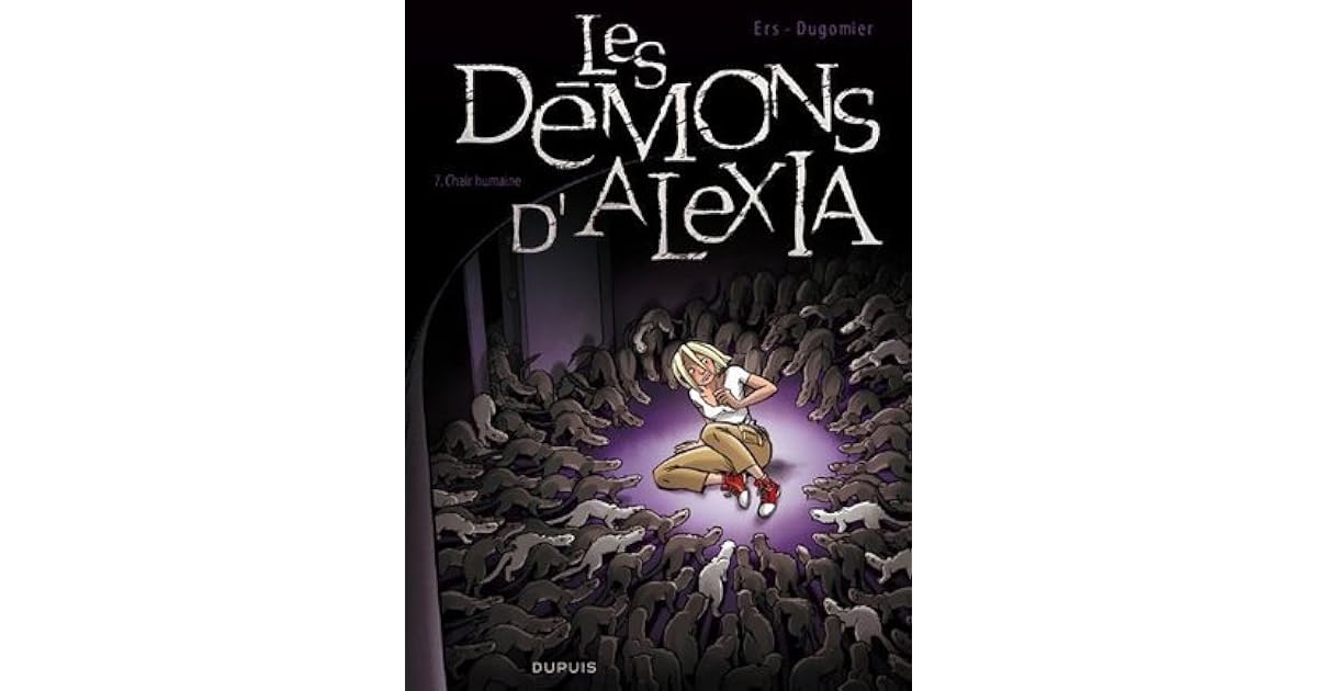 Chair humaine (Les Démons d'Alexia, #7) by Dugomier