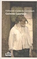 Germinie Lacerteux by Edmond de Goncourt