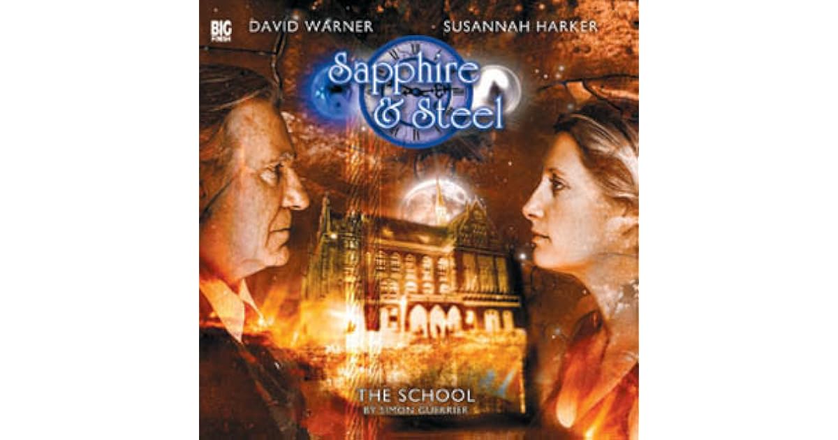 Sapphire and Steel: The School by Simon Guerrier
