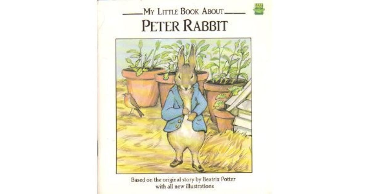 My Little Book About Peter Rabbit by Beatrix Potter