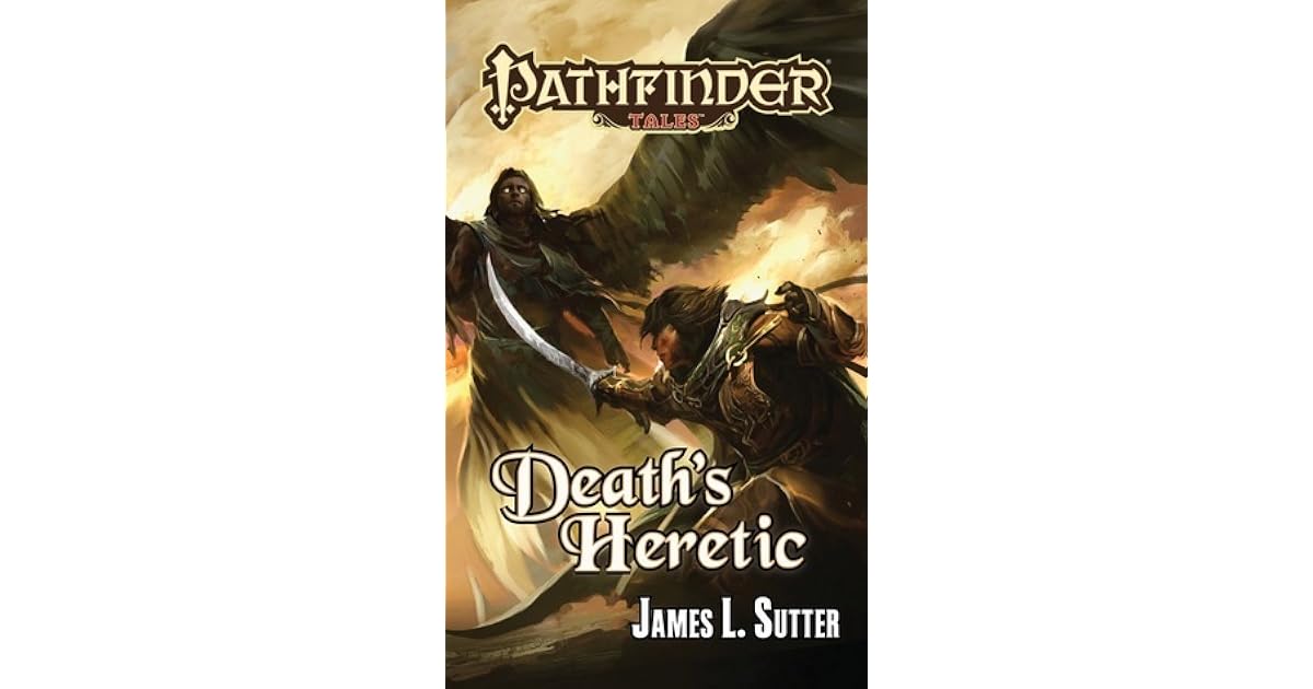 Death's Heretic by James L. Sutter