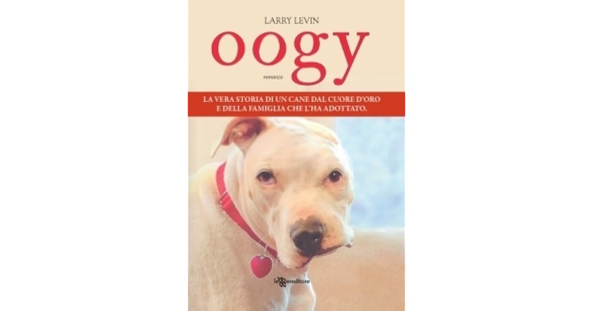 Oogy by Larry Levin