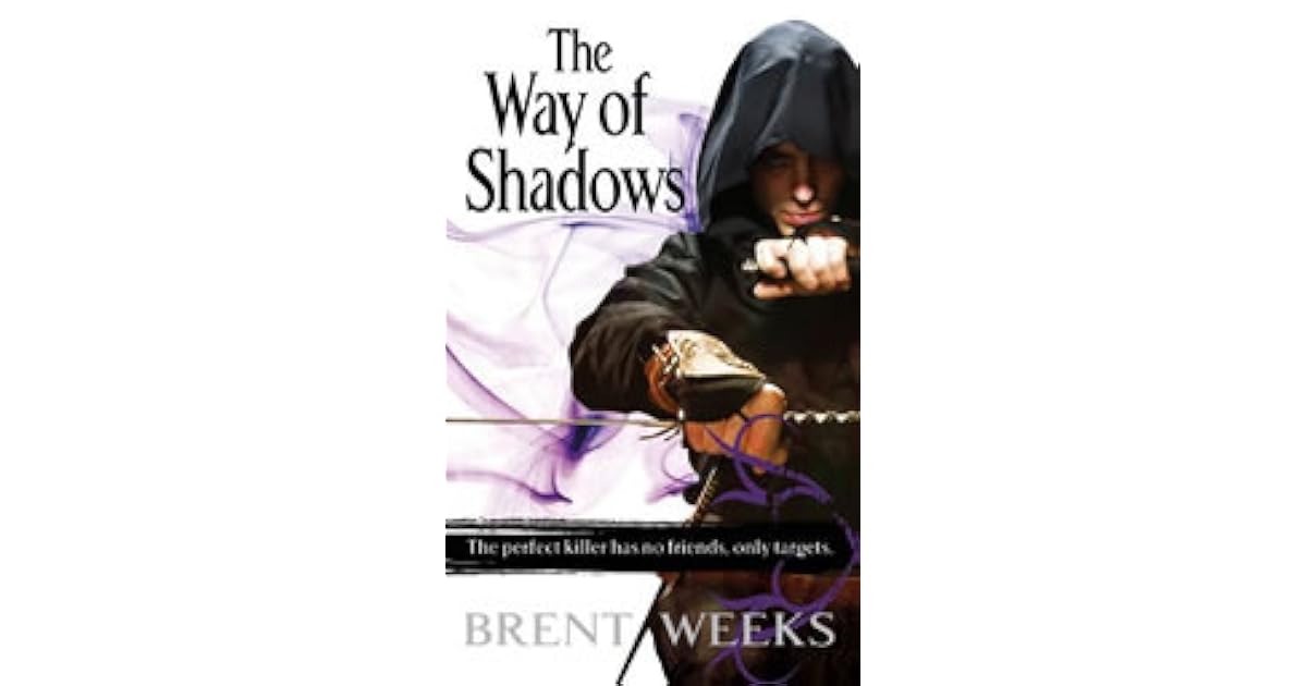 The Way of Shadows (Night Angel, #1) by Brent Weeks