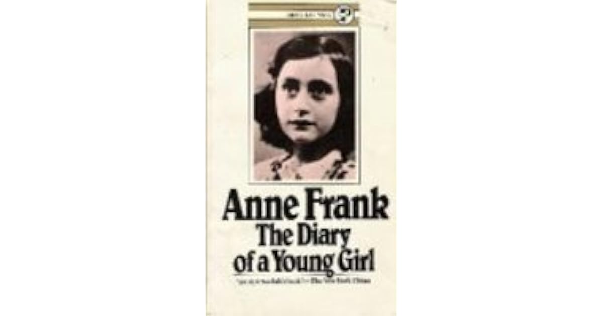 Anne Frank: The Diary of a Young Girl by Anne Frank