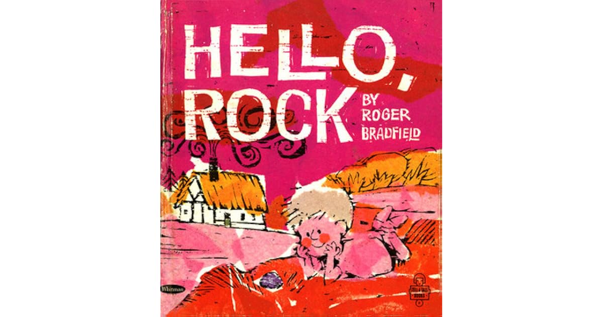 Hello Rock by Jolly Roger Bradfield