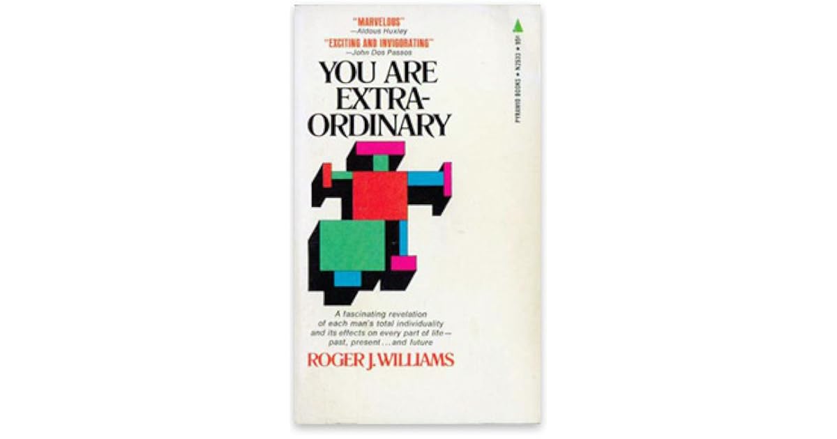You Are Extraordinary by Roger J. Williams