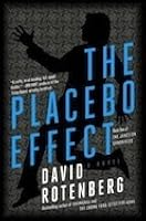 The Placebo Effect (Junction Chronicles #1) by David Rotenberg