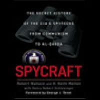 Spycraft: The Secret History of the CIA's Spytechs, from Communism to ...