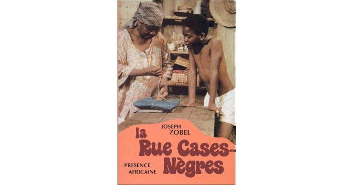 La Rue Cases-Nègres by Joseph Zobel