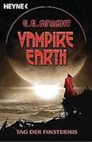 Way of the Wolf (Vampire Earth #1) by E.E. Knight