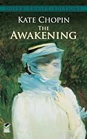 The Awakening by Kate Chopin