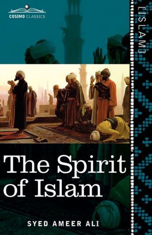 The Spirit of Islam by Syed Ameer Ali