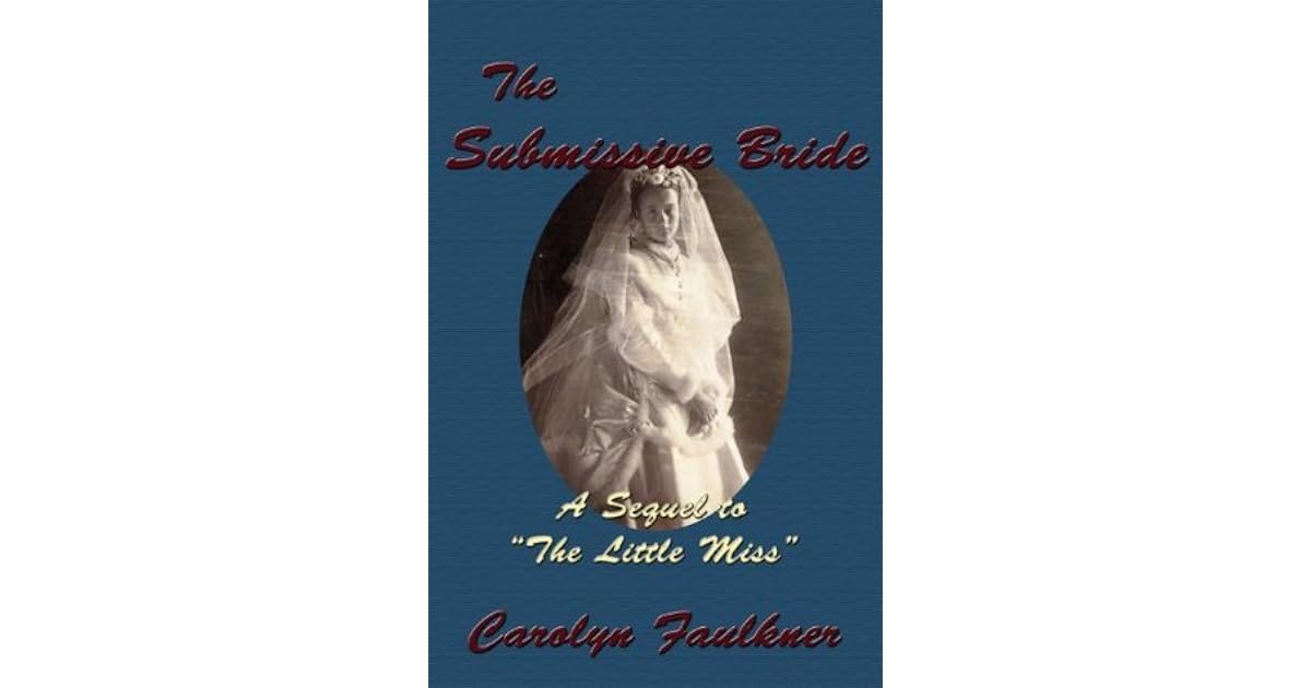 The Submissive Bride by Carolyn Faulkner