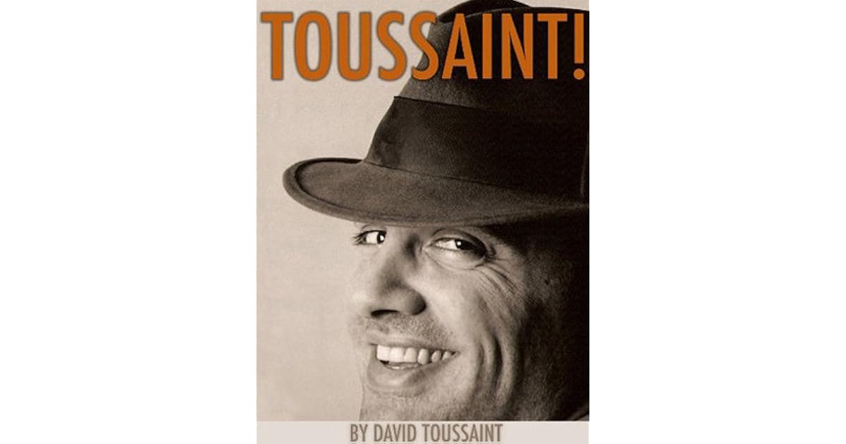TOUSSAINT! by David Toussaint