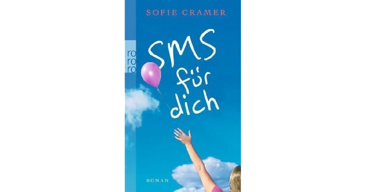SMS für dich by Sofie Cramer
