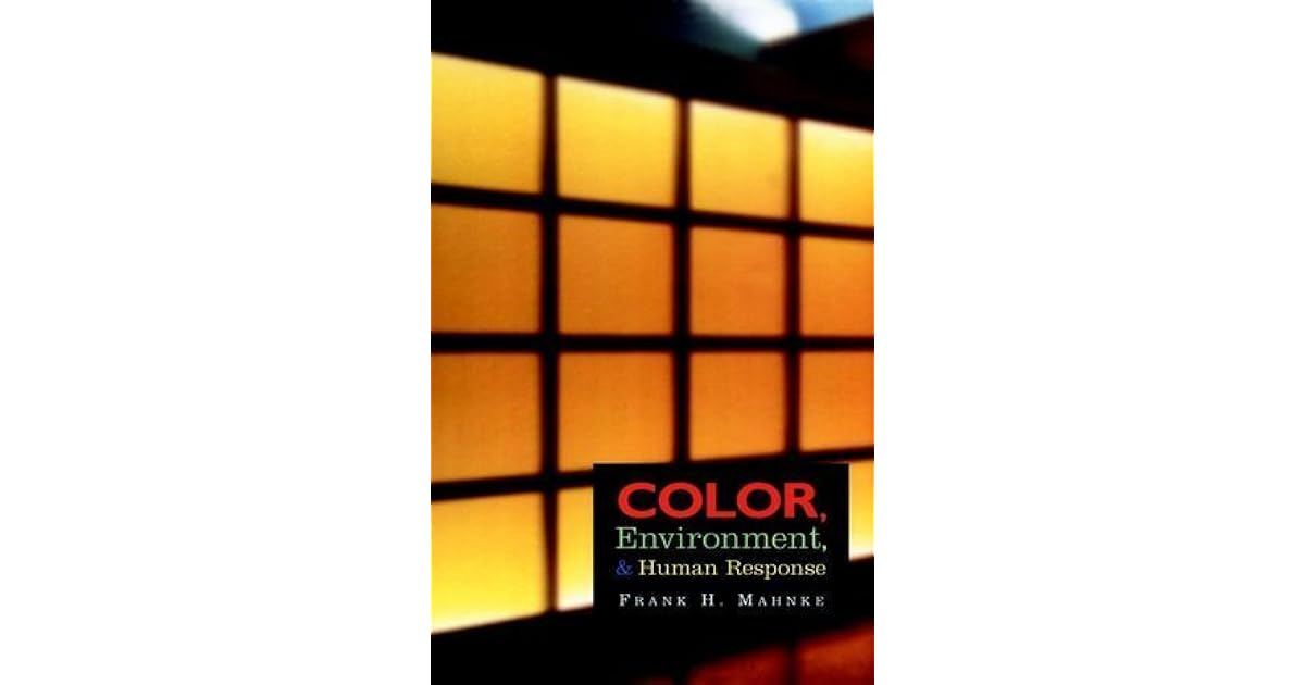 Color, Environment, and Human Response: An Interdisciplinary ...