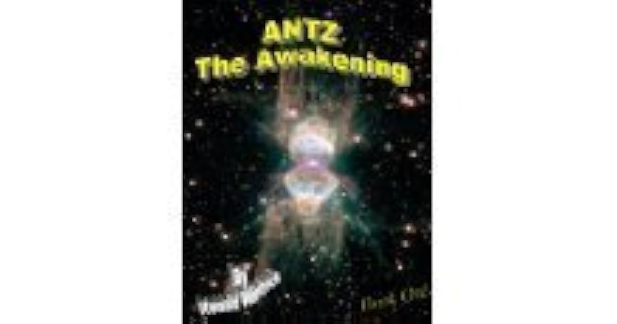 Antz - The Awakening by Ronald Wintrick