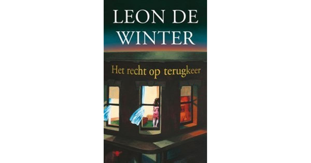 Het recht op terugkeer by Leon de Winter