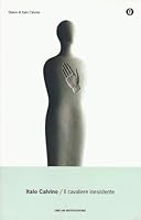 Il cavaliere inesistente by Italo Calvino — Reviews, Discussion ...