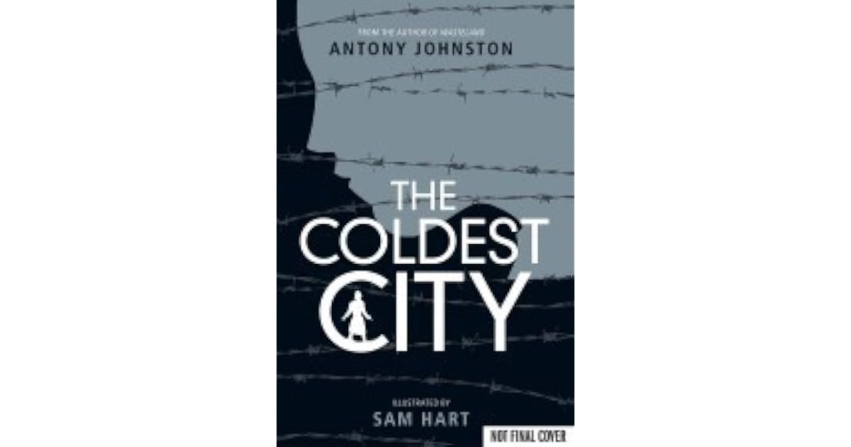 The Coldest City by Antony Johnston